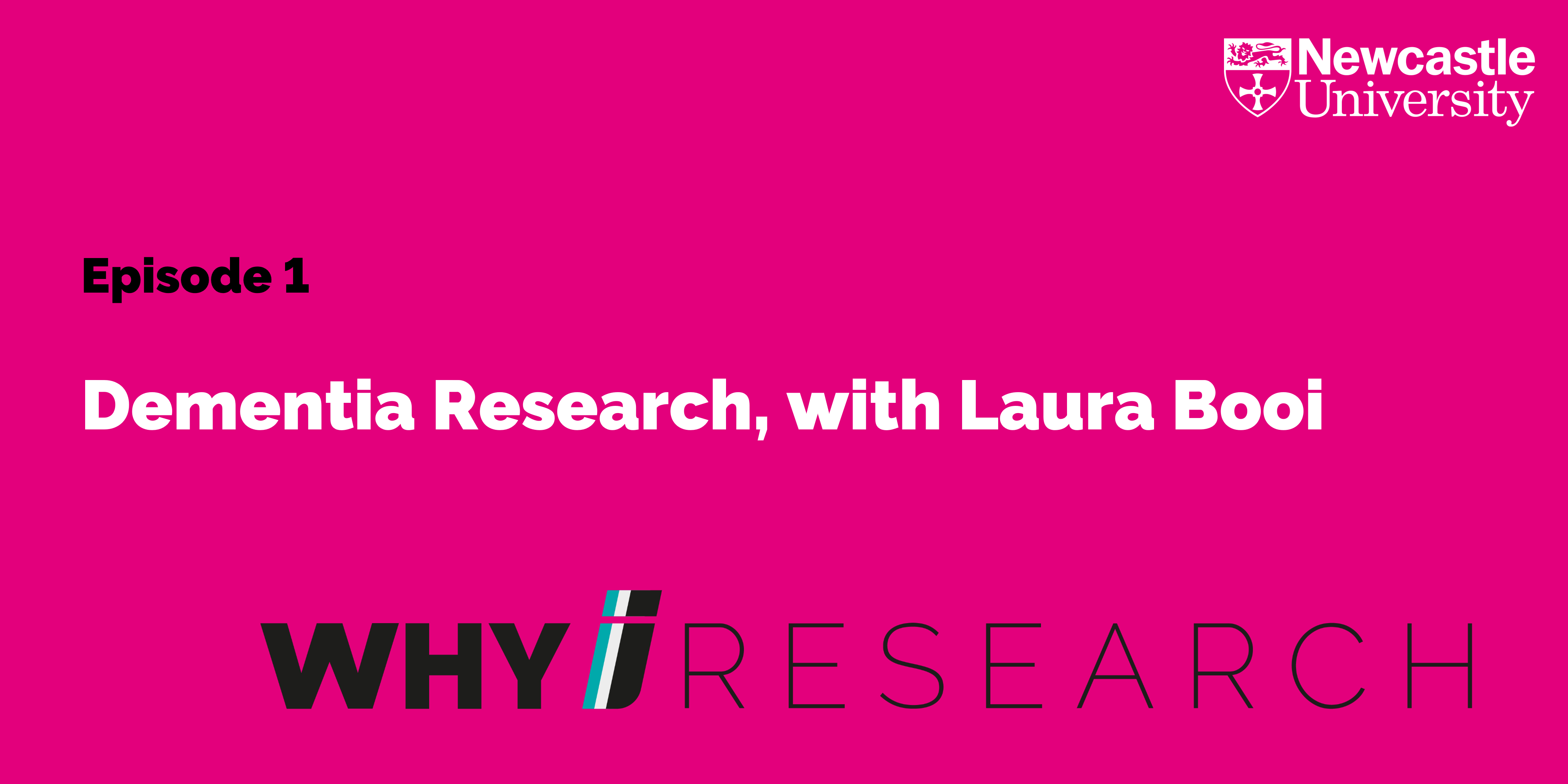 Episode 1 - Dr Laura Booi - Why I Research Podcast